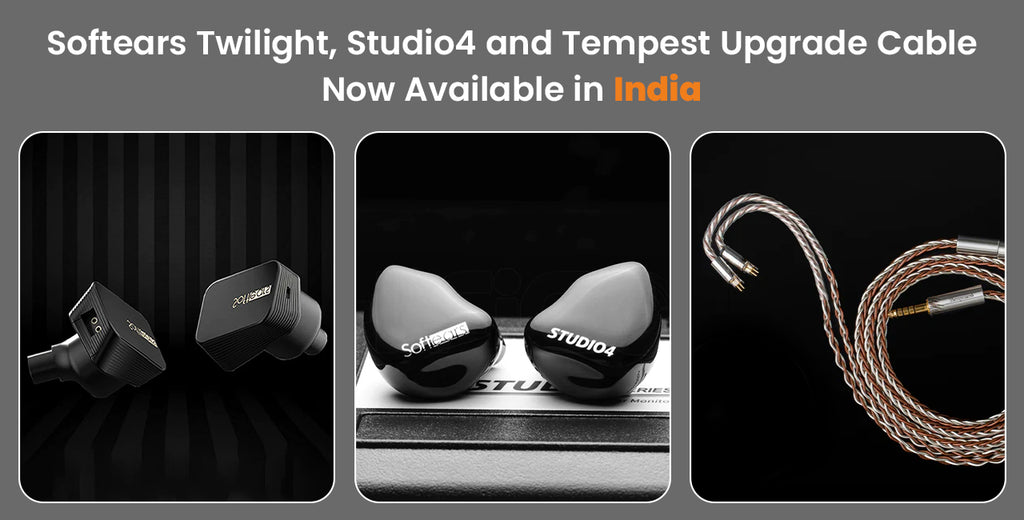Softears Twilight,Studio4 and Tempest Cable Now Available in India | Concept Kart